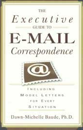 The Executive Guide to Email Correspondence: Dawn-Michelle Baude ...