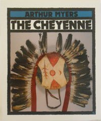 The Cheyenne (First Book): Myers, Arthur: 9780531156360: Amazon.com: Books