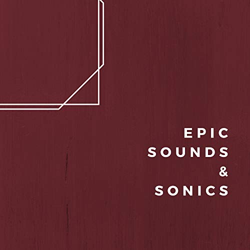 Amazon MusicでVARIOUS ARTISTSのEPIC SOUNDS & SONICSを再生する