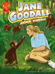 Jane Goodall: Animal Scientist (Graphic Biographies): Krohn, Katherine ...