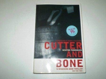 Cutter and Bone: Thornburg, Newton: 9781852429683: Amazon.com: Books