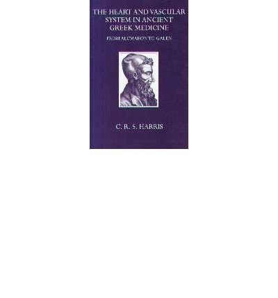 The Heart and Vascular System in Ancient Greek Medicine From Alcmaeon ...
