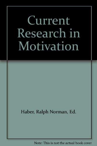 Current Research in Motivation : Haber, Ralph N.: Amazon.in: Books