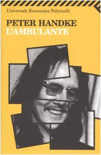 Amazon.com: L'ambulante: 9788807811562: Peter Handke: Books