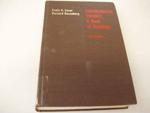 Sociological Theory: Lewis A. Coser, Bernard Rosenberg: 9780023252006 ...