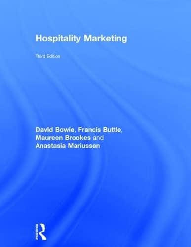 Hospitality Marketing: Bowie, David, Buttle, Francis, Brookes, Maureen ...