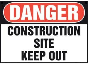 Amazon.com: Danger: Construction Site, Keep Out Sign - OSHA – Metal Tin ...