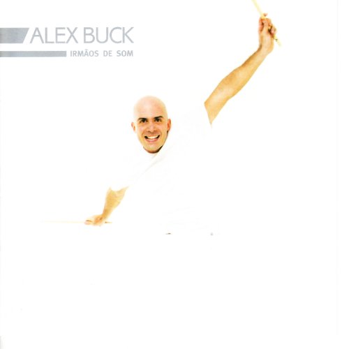 Amazon MusicでAlex BuckのIrmãos de somを再生する
