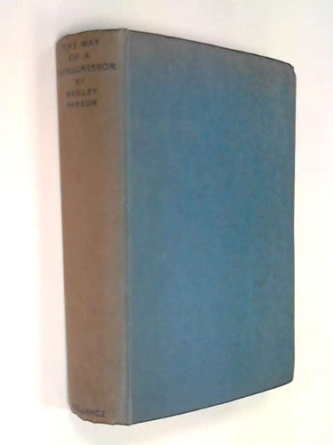 The Way of a Transgressor: Farson, Negley:, Farson, Negley: Amazon.com ...