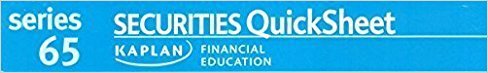 Kaplan Series 65 Securities QuickSheet, Uniform Investor Advisor Law ...