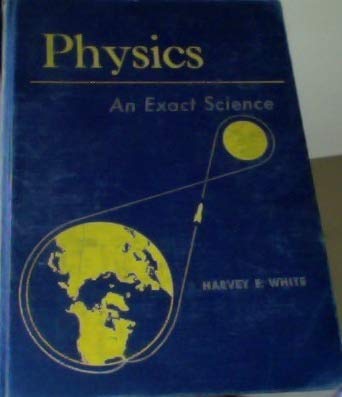 Physics, an exact science: unknown author: Amazon.com: Books