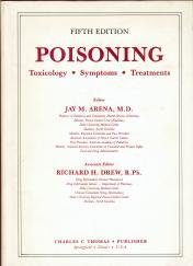 Poisoning: Toxicology, Symptoms, Treatments: 9780398051433: Medicine ...