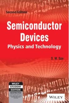 Semiconductor Devices: Physics And Technology, 2Nd Ed : S M Sze: Amazon ...