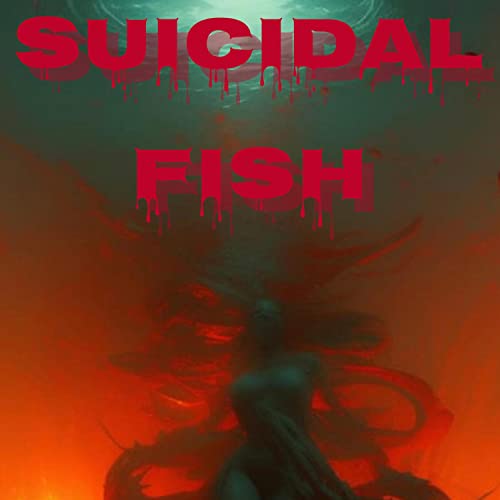 Écouter Suffocate par Suicidal Fish sur Amazon Music Unlimited