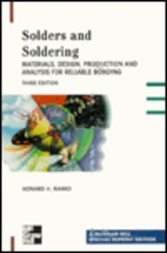 Solders and Soldering: Materials, Design, Production, and Analysis for ...