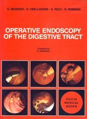 Operative endoscopy of the digestive tracts : Bedogni, A.: Amazon.se ...