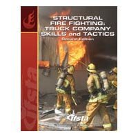 Structural Fire Fighting: Truck Company Skills and Tactics: FPP ...
