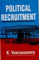 Political Recruitment: K Veeraswamy: 9788131315248: Amazon.com: Books