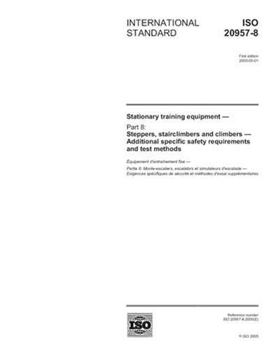 ISO 20957-8:2005, Stationary training equipment - Part 8: Steppers ...