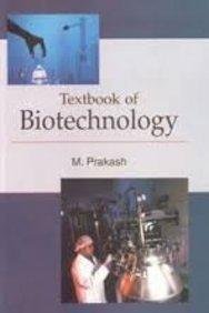 TEXTBOOK OF BIOTECHNOLOGY*: 9788185680736: Books - Amazon.ca