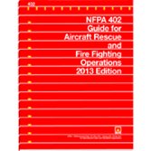NFPA 402 - Aircraft Rescue and Fire Fighting Operations, 2013 Edition ...