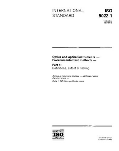 ISO 9022-1:1994, Optics and optical instruments - Environmental test ...