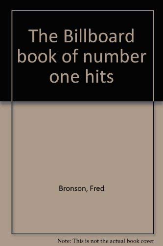 The Billboard Book of Number One Hits: Fred Bronson: 9780851124315 ...