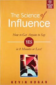 Amazon.in: Buy The Science Of Influence Book Online at Low Prices in ...