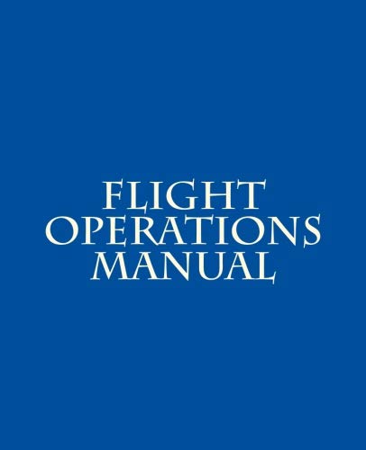 Flight Operations Manual: Airlines, Simulation: 9781773510026: Amazon ...