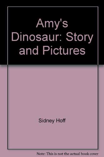 Amy's Dinosaur: Syd Hoff: 9780671413385: Amazon.com: Books