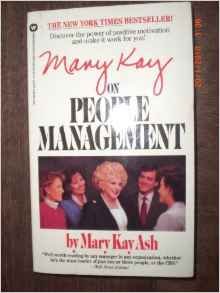 Mary Kay on People Management: MARY KAY ASH: 9780708829080: Amazon.com ...