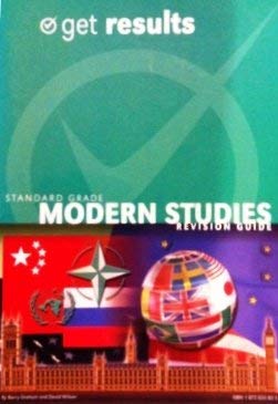 Modern Studies Standard Grade Revision Guide (Get Results): unknown ...