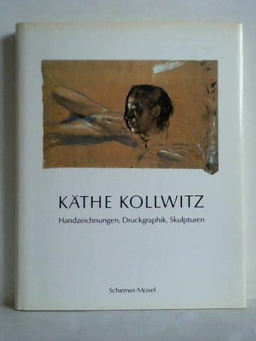 Amazon.fr - Käthe Kollwitz - Handzeichnungen, Druckgraphik, Skulptur ...