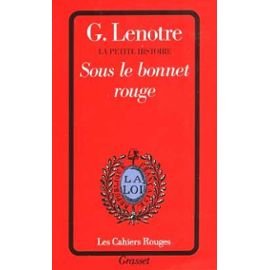 Amazon.fr - La petite histoire Tome 2: Sous le bonnet rouge - G ...
