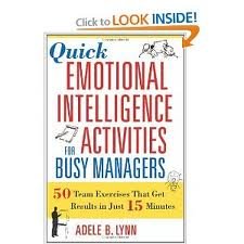 Quick Emotional Intelligence Activities for Busy Managers 1st (first ...