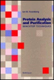 Amazon | Protein Analysis and Purification: Benchtop Techniques ...