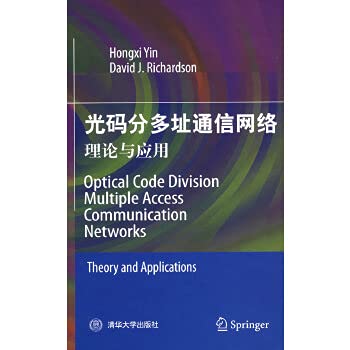 Optical Code Division Multiple Access Communication Networks: Theory ...