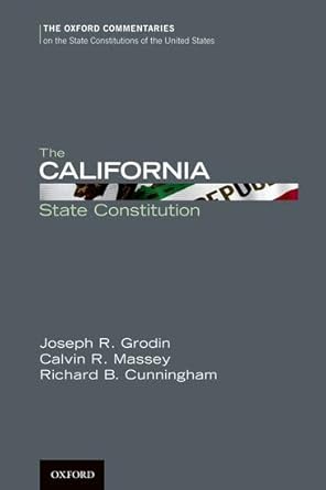 Amazon.com: The California State Constitution (Oxford Commentaries on ...