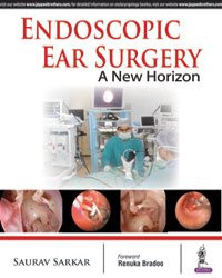 ENDOSCOPIC EAR SURGERY A NEW HORIZON : Amazon.in: Books