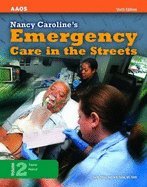 Nancy Caroline`s Emergency Care in the Streets- Trauma Medical 6th ...
