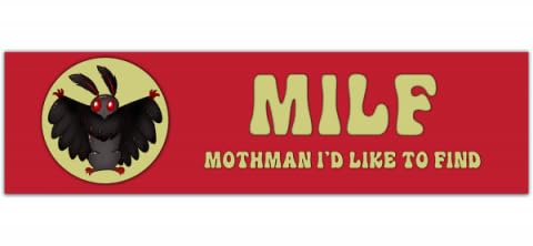 Amazon.com: MILF Mothman Bumper Sticker, Mothman Sticker, Funny Sticker ...