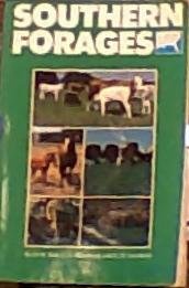 Southern Forages: Donald M. Ball, Carl S. Hoveland, Garry D. Lacef ...