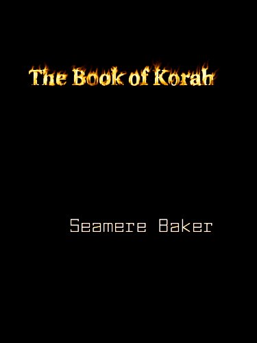Amazon.com: The Book of Korah eBook : Baker, Seamere: Kindle Store