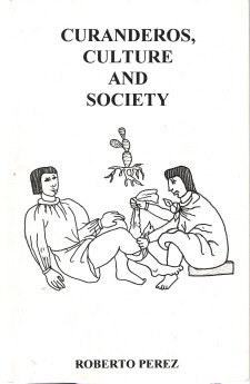 Curanderos, Culture and Society | Amazon.com.br