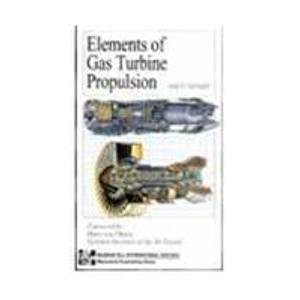 Elements of Gas Turbine Propulsion w/ IBM 3.5' Disk: Jack D. Mattingly ...