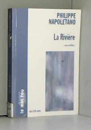 Amazon.com: la riviere: 9782918401025: Philippe Napoletano: Books
