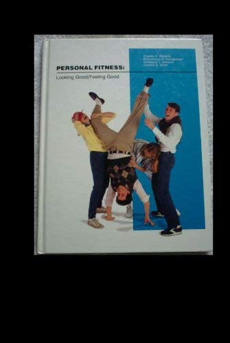 Buy Personal Fitness: Looking Good/Feeling Good Book Online at Low ...