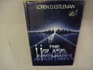 Glass Highway: Estleman, Loren D.: 9785550202128: Amazon.com: Books