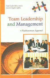 Team Leadership And Management (Hb): Amazon.co.uk: 9789350300039: Books