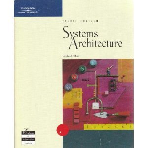Systems Architecture By Burd (4th, Fourth Edition): Stephen Burd ...